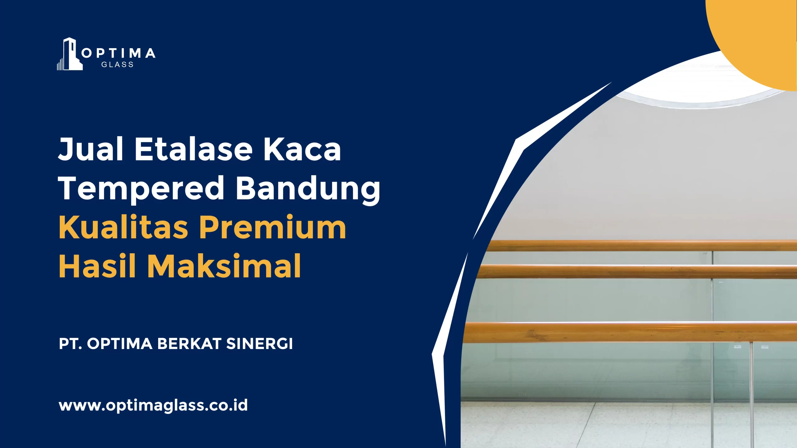 Etalase Kaca Tempered Bandung Terlengkap - Optimaglass.co.id
