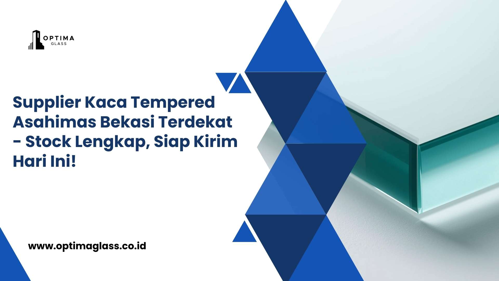 Supplier Kaca Tempered Asahimas Bekasi Terdekat - Stock Lengkap, Siap ...