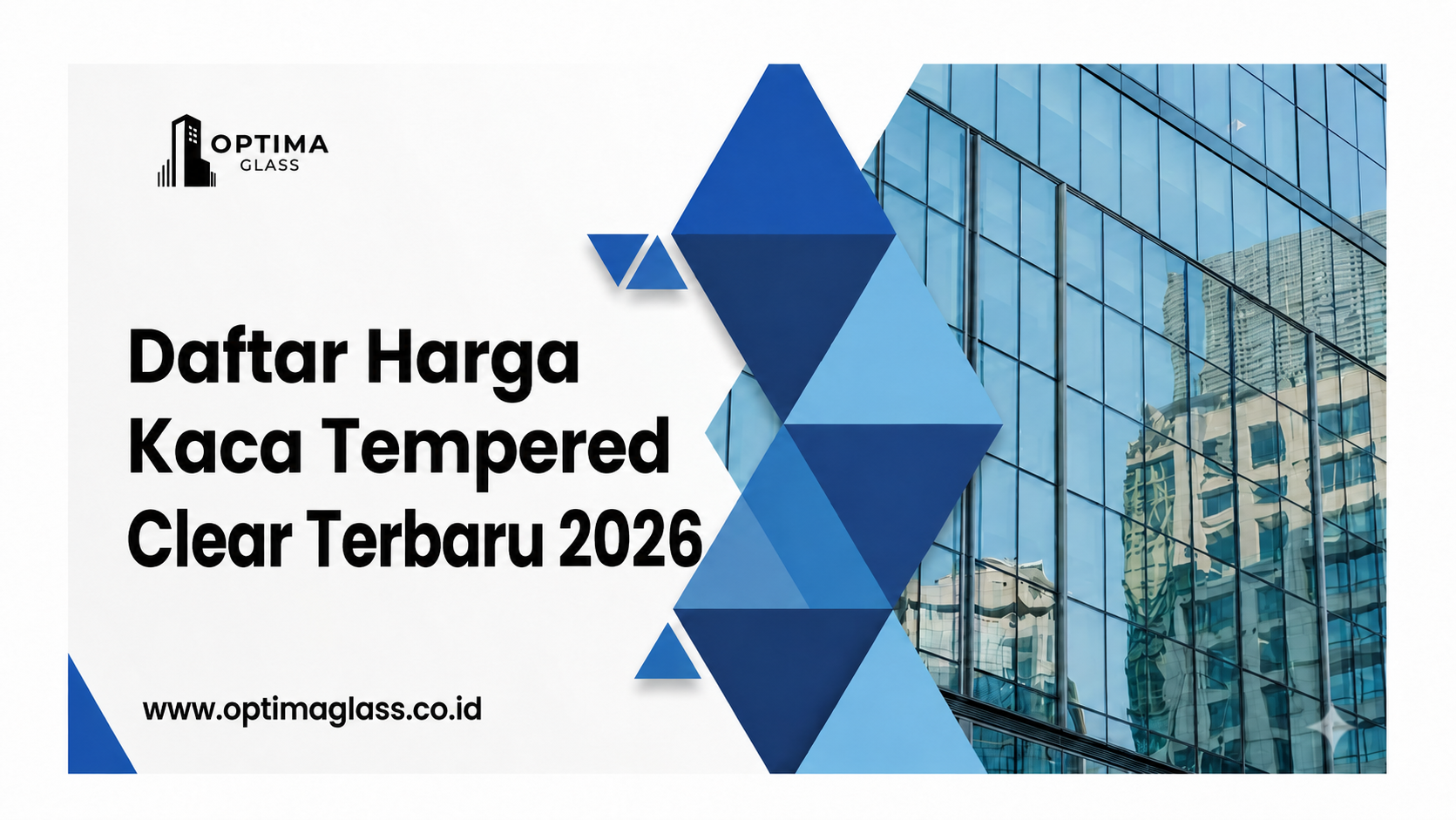 Daftar Harga Kaca Tempered Clear Terbaru 2026